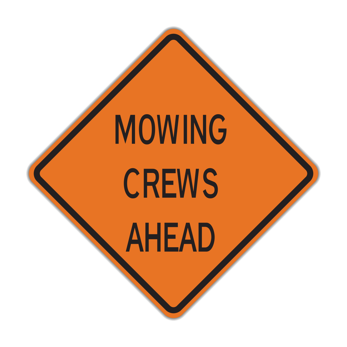 MOW Mowing Crews - Hall Signs