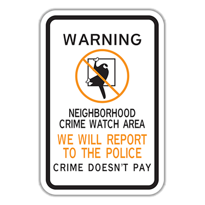 WNR Warning Neighborhood Crime Watch Area - Hall Signs