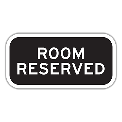 RRE Room Reserved - Hall Signs