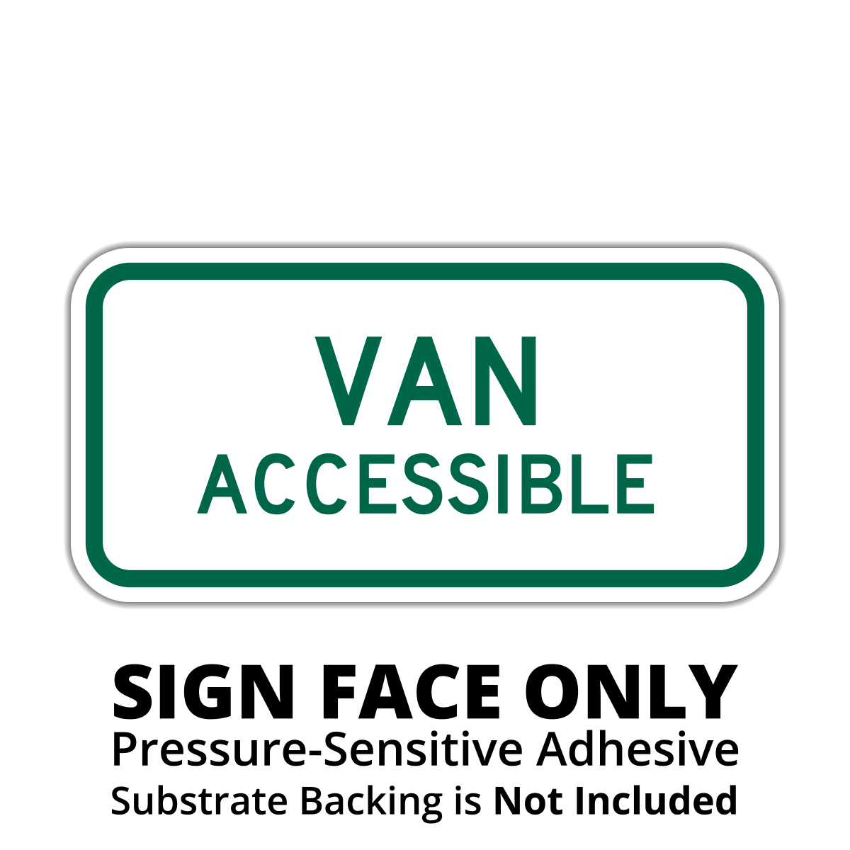 R7-8P Van Accessible Sign Face - Hall Signs