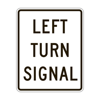 R10-10 Left (Right) Turn Signal - Hall Signs
