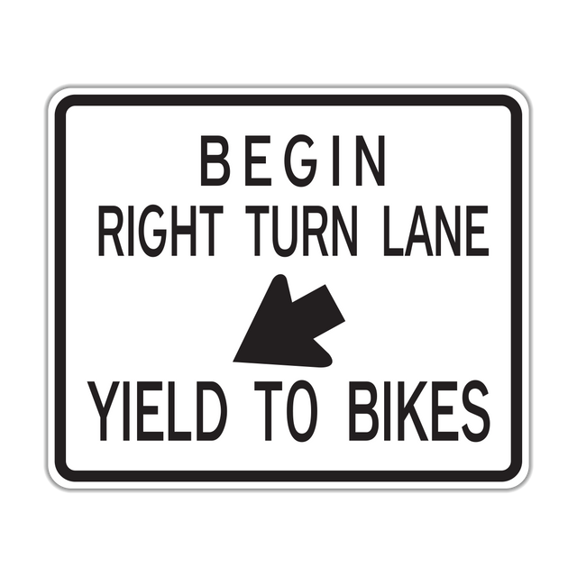 R4-4 Begin Right Turn Lane Yield To Bikes - Hall Signs