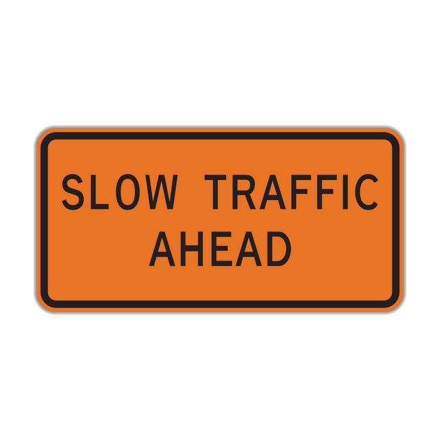 W23-1 Slow Traffic Ahead - Hall Signs