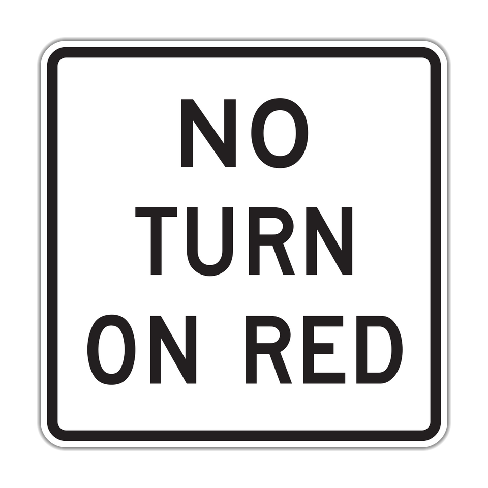 R10-11b No Turn on Red - Hall Signs