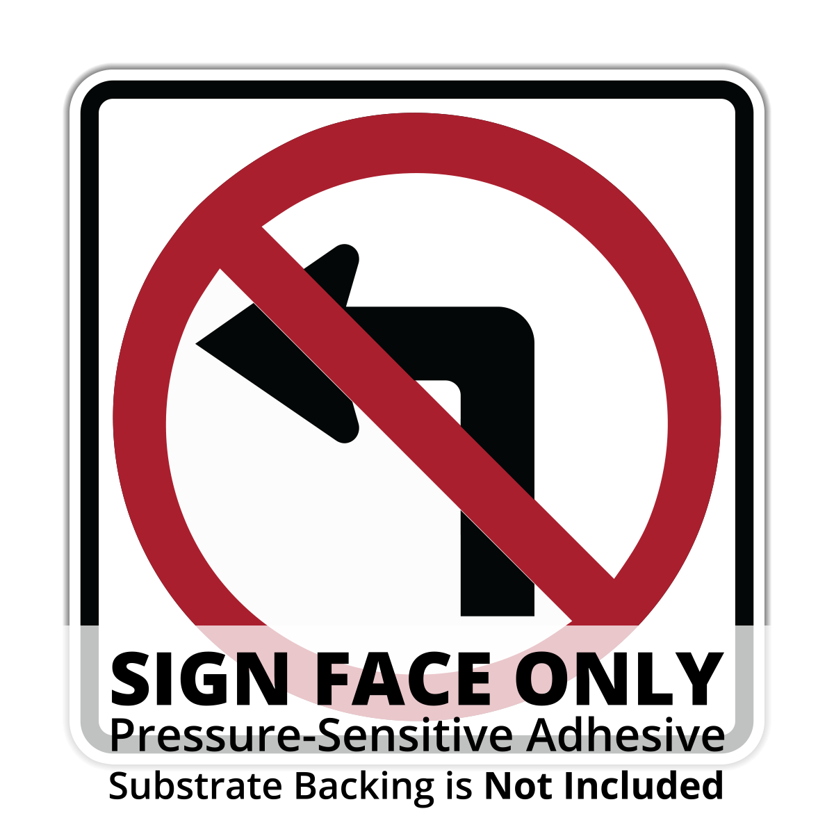 R3-2 No Left Turn Sign Face - Hall Signs R3-2 No Left Turn Sign Face - Hall Signs