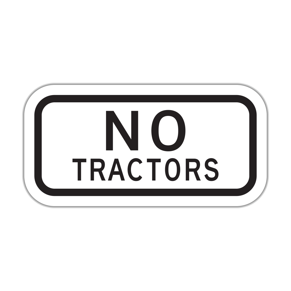 HR2-10P No Tractors - Hall Signs