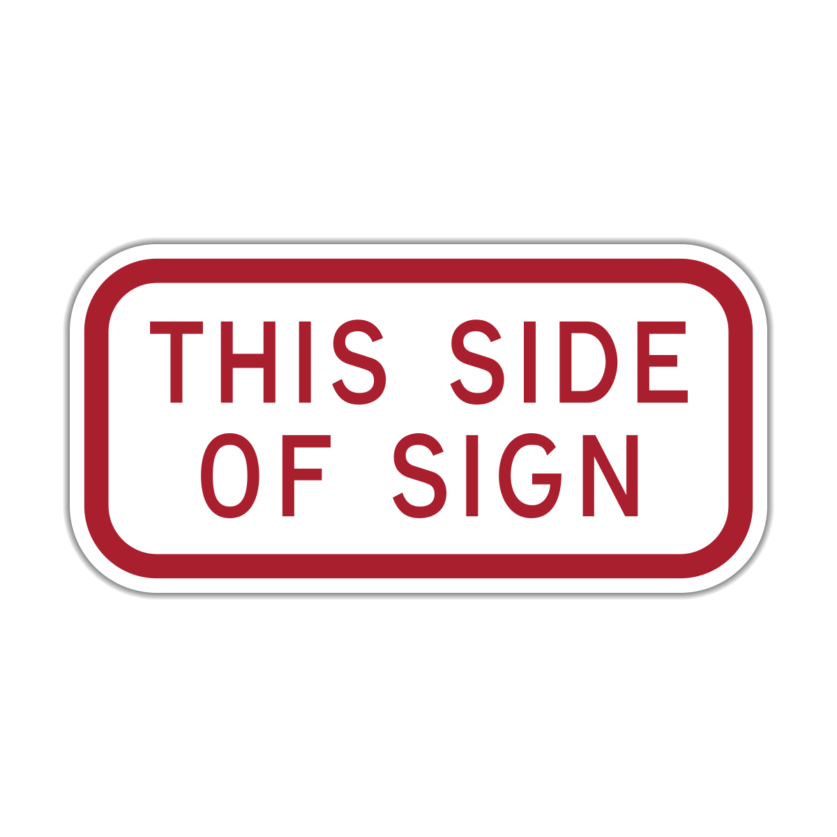 R7-202P This Side of Sign - Hall Signs