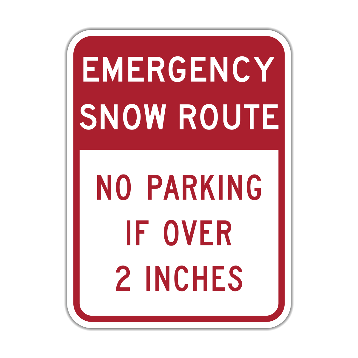 R7-203 Emergency Snow Route - Hall Signs