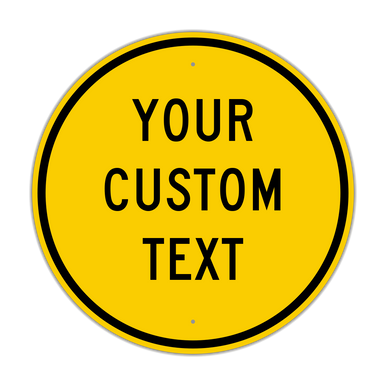 30" Circle Custom Sign - Hall Signs