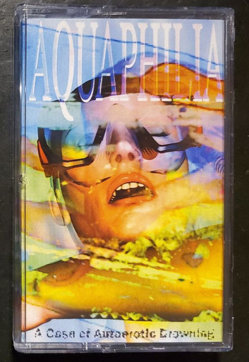 AQUAPHILIA - "A Case Of Autoerotic Drowning" TAPE (Reissue)