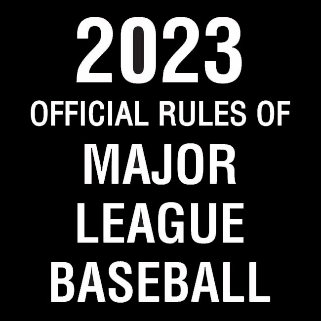 The Official Rules of Major League Baseball - SportsWorldChicago.com