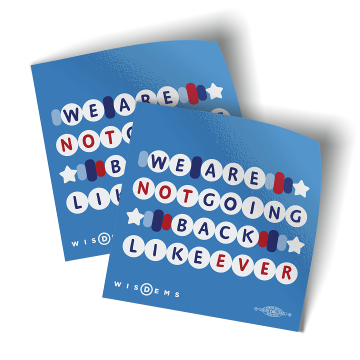 We Are Not Going Back (4" x 4" Vinyl Sticker -- Pack of Two ...