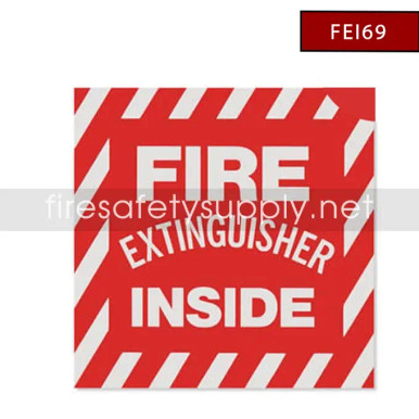 FEI69 6” x 9” “Fire Extinguisher Inside” Sticker – Safety Signage