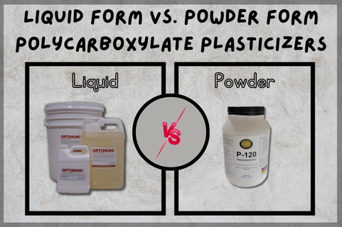Liquid Form vs. Powder Form Polycarboxylate Plasticizers - Fishstone