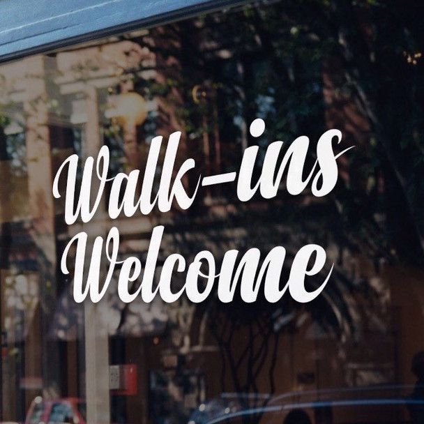 Walk-ins Welcome Decal Elegant Sign Salon Window Door Fancy Script Walk ...