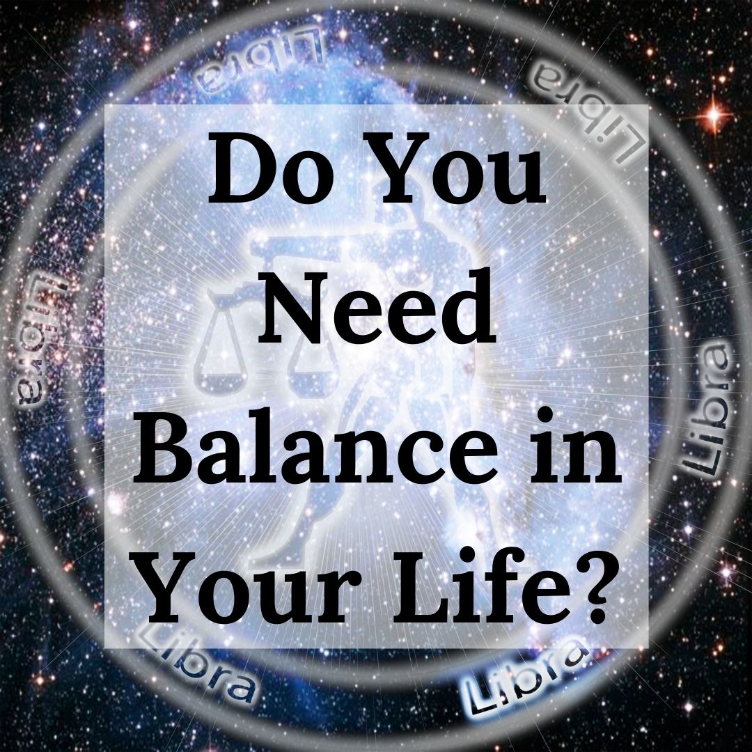 Do You Need Balance in Your life? - Angel Wings Holistics