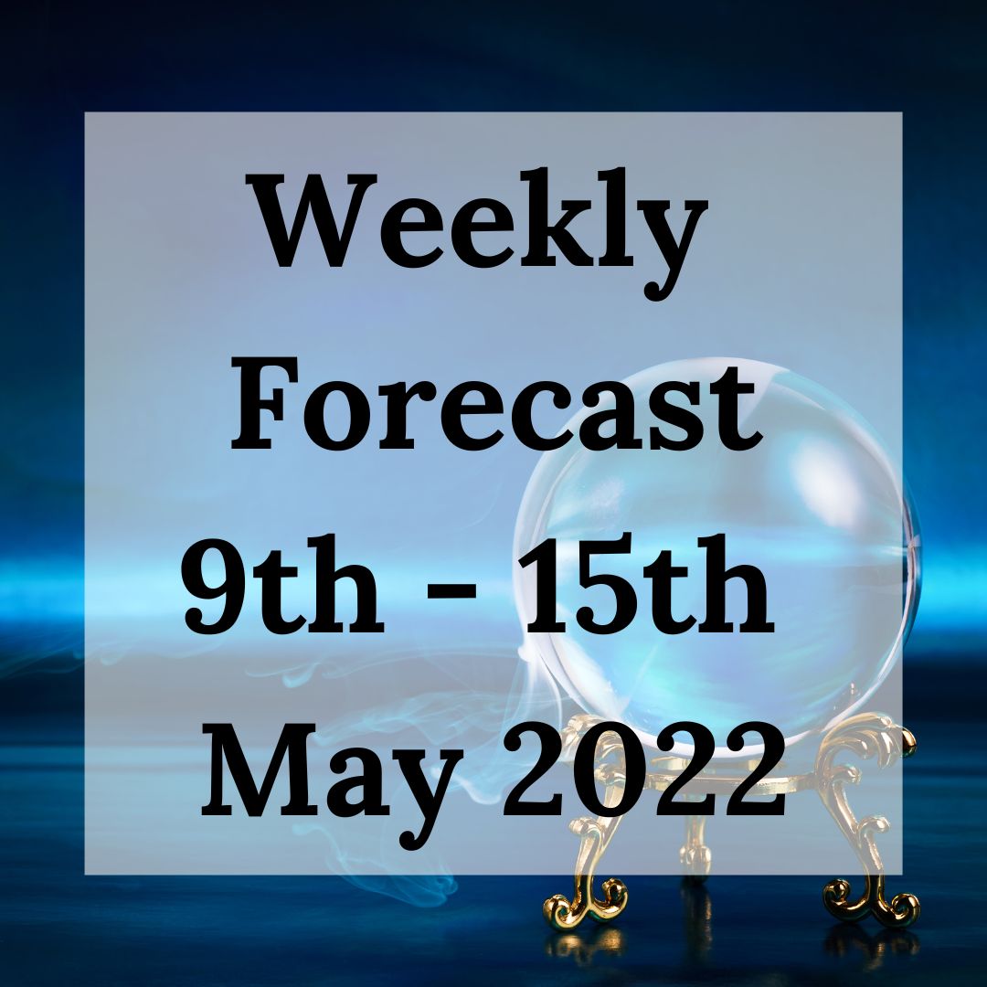 Weekly Psychic Forecast: 9th - 15th May 2022 | Day by Day Tarot ...