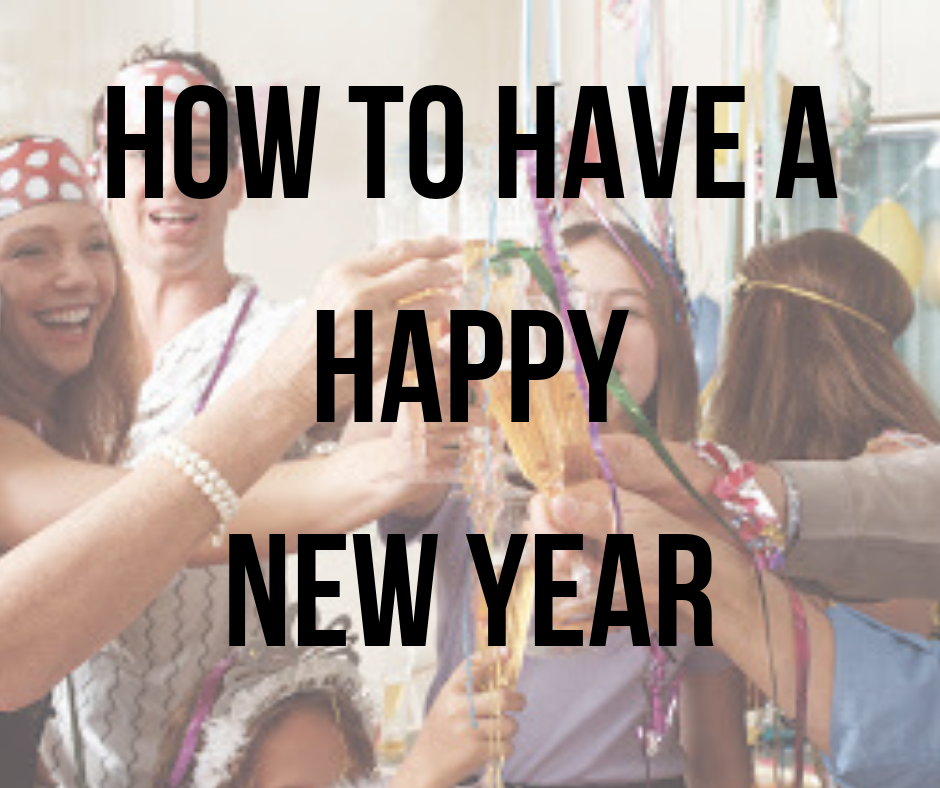 How to Have a Happy New Year - Angel Wings Holistics