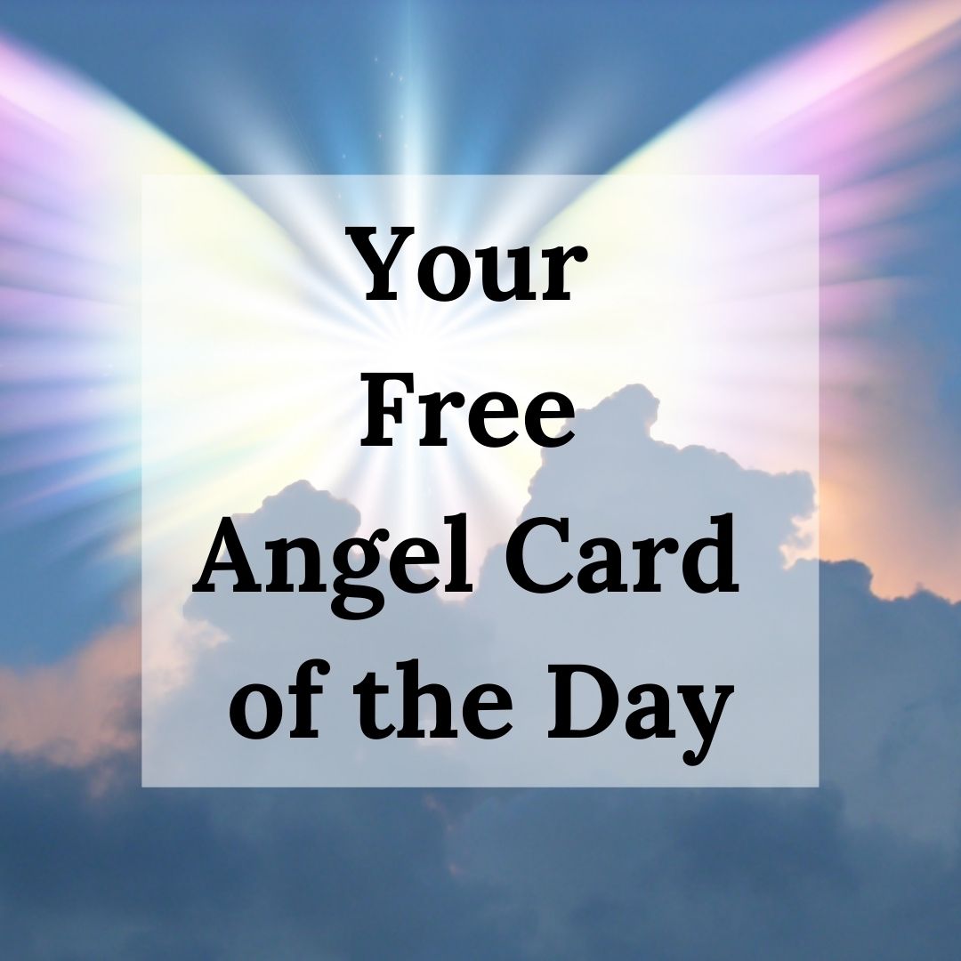 Your Free Angel Card of the Day - Angel Wings Holistics