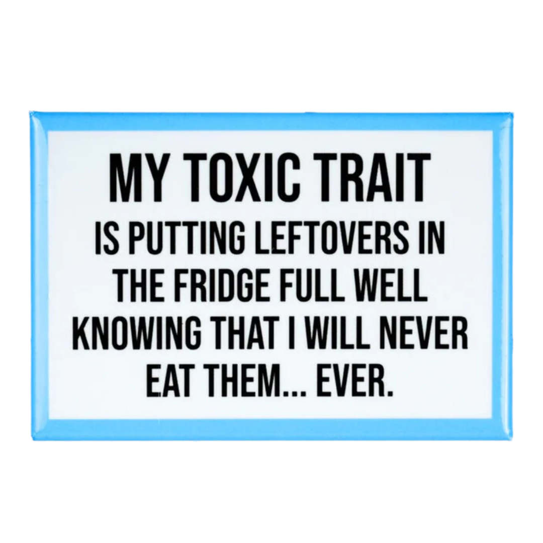 My Toxic Trait Magnet | Meriwether | The Penguin Gallery