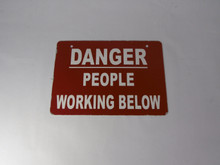 Generic Danger People Working Below 14X10" Sign USED - Industrial ...