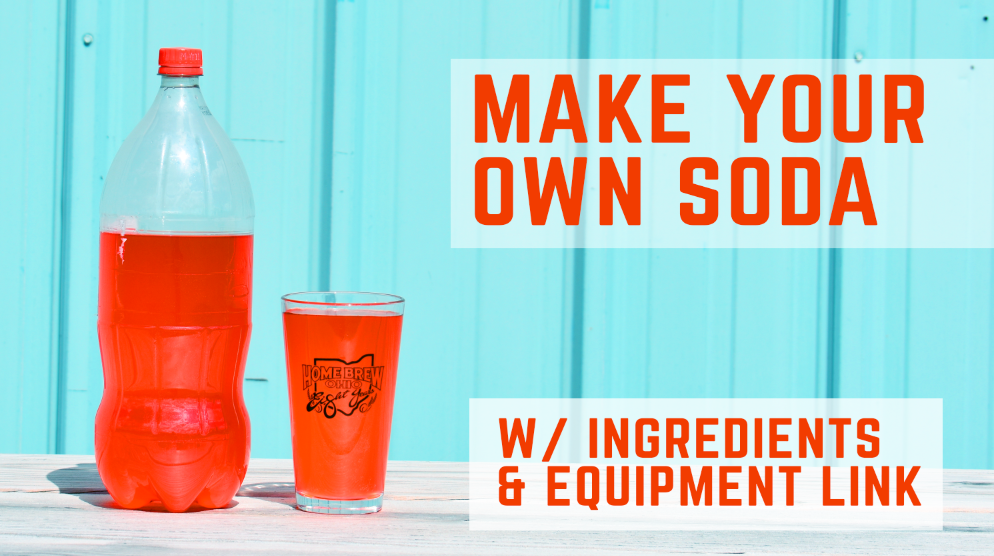 How To Make Soda - Home Brew Ohio