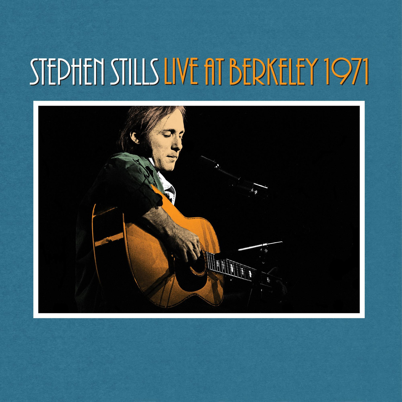Stephen Stills - Live at Berkeley 1971 (Vinyl 2LP) - Music Direct