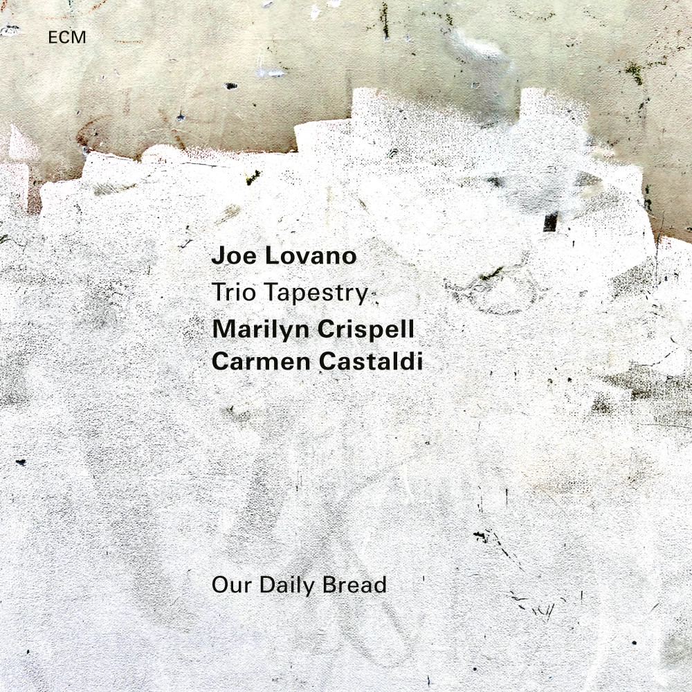 Joe Lovano/Marilyn Crispell/Carmen Castaldi - Our Daily Bread (Vinyl LP ...