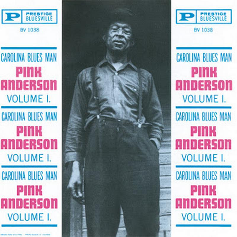 Pink Anderson - Vol. 1: Carolina Blues Man: Bluesville Series (180g ...