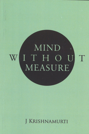 Mind Without Measure - Krishnamurti Foundation Trust Online Shop