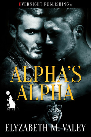 Alpha's Alpha by Elyzabeth M. VaLey - Evernight Publishing
