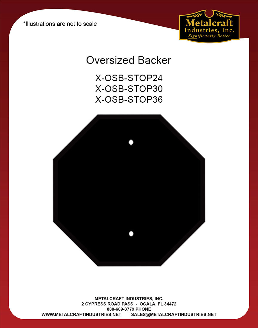 STOP SIGN Oversized Backer - Metalcraft Industries, Inc.