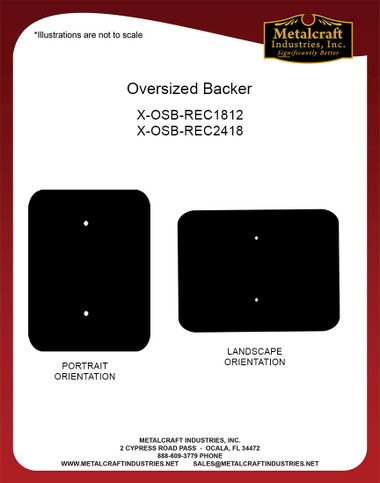Rectangle Oversized Backer - Metalcraft Industries, Inc.