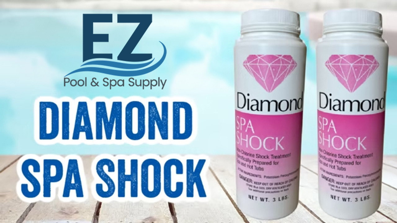 Diamond Spa Shock (Non Chlorine) - EZ Pool & Spa Supply
