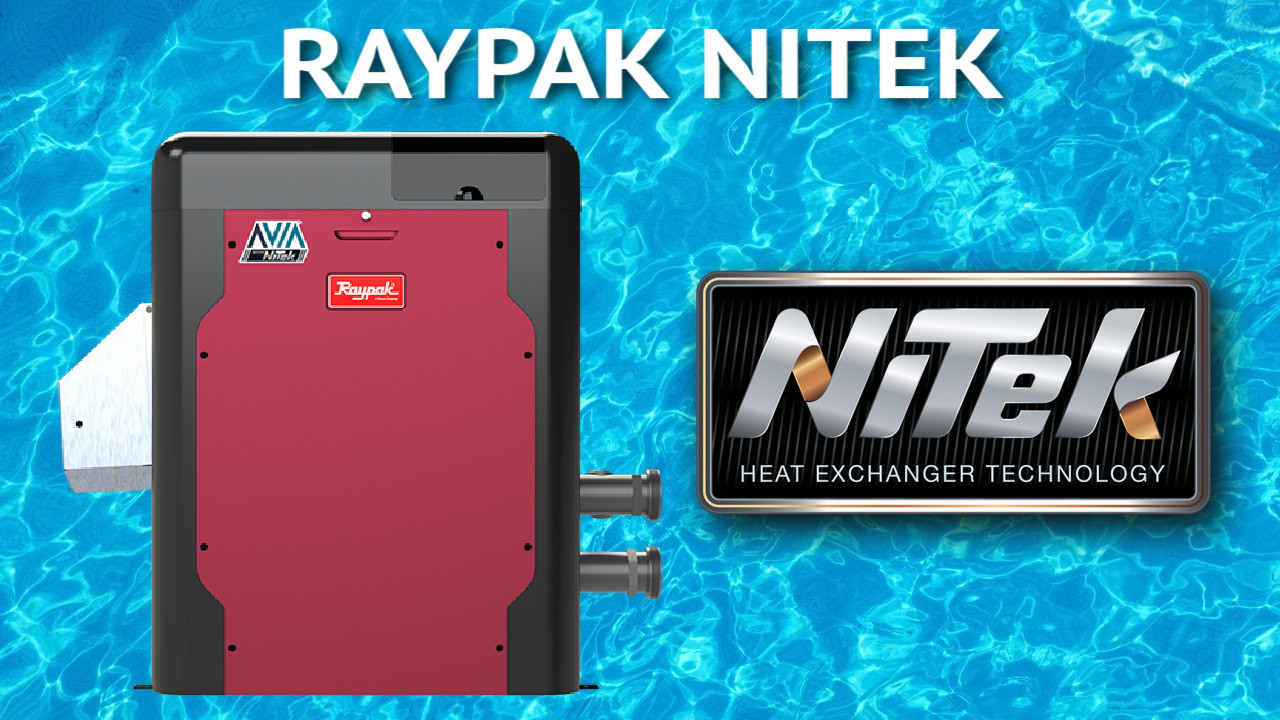 Introducing NiTek | Raypak’s Advanced Heat Exchanger Technology! - EZ Pool & Spa Supply