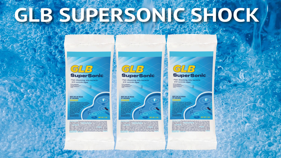 GLB SuperSonic Shock | In Stock and Ready to Ship! - EZ Pool & Spa Supply