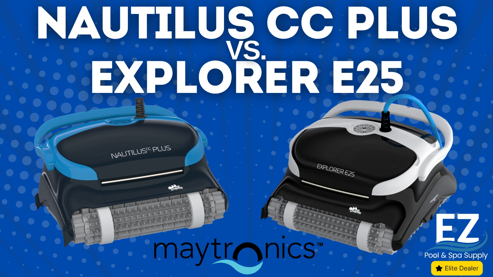 Nautilus CC Plus vs Explorer E25: Which Robot is Right for You? - EZ ...