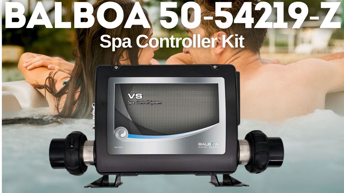 Elevate Your Spa Experience with the Balboa 120/240V 5.5KW Spa ...