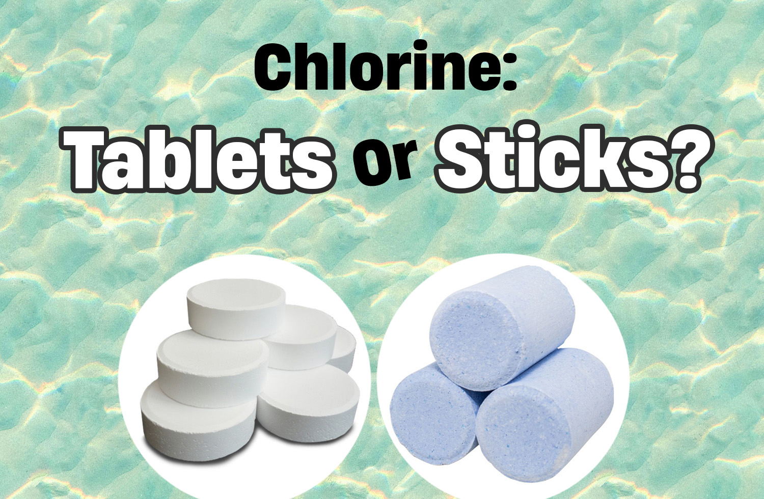 Comparing Chlorine Tablets - EZ Pool & Spa Supply