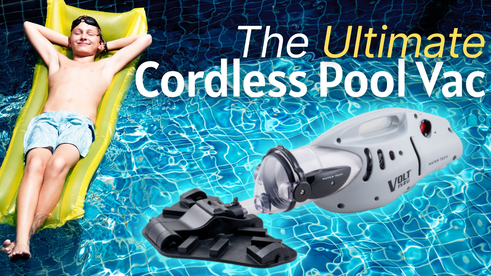 Why the Water Tech Volt FX-8Li IS the Ultimate Cordless Pool Vacuum ...