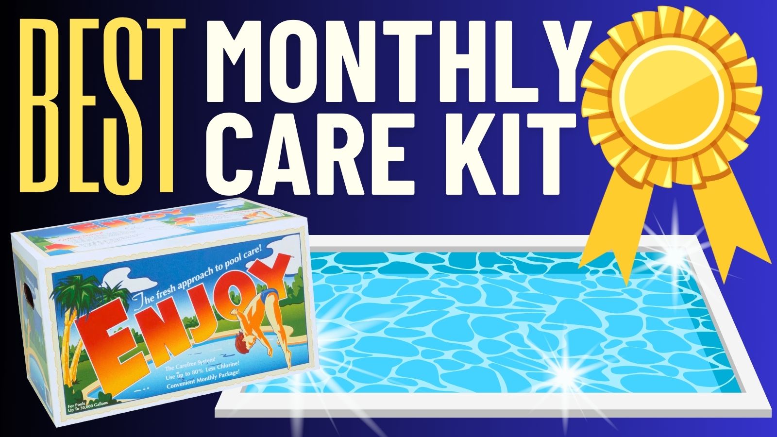 The Best Monthly Pool Care Kit - EZ Pool & Spa Supply
