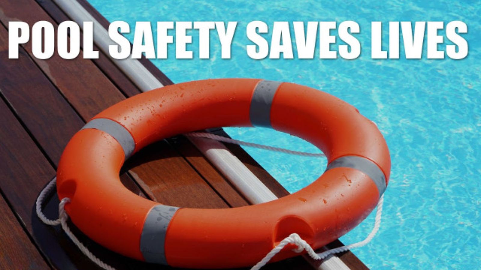 Pool Safety Saves Lives - EZ Pool & Spa Supply