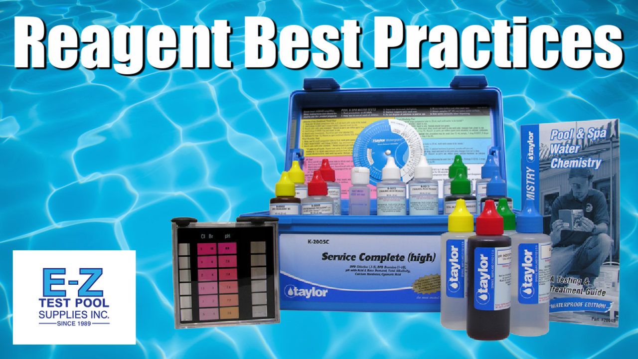 Swimming Pool Water Reagent Best Practices - EZ Pool & Spa Supply