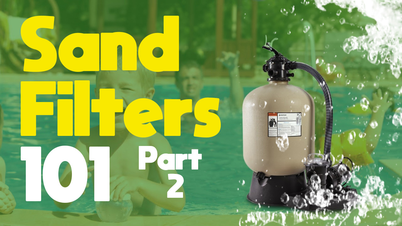 Sand Filters 101 – How Important is Sand Quality? – Changing Your ...