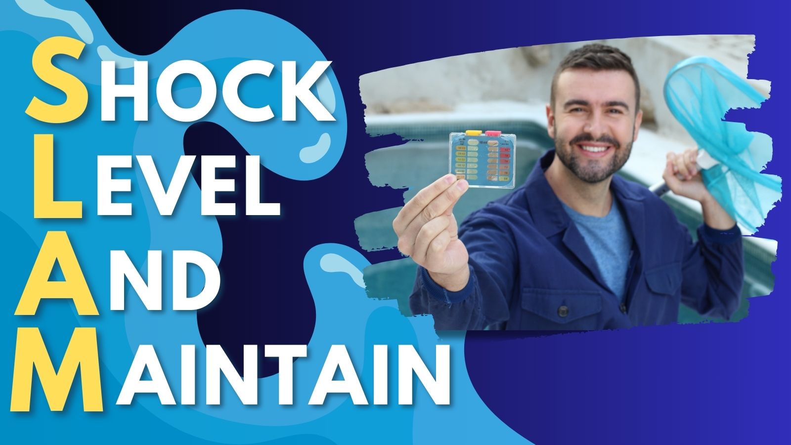 SLAM Your Pool - The Effective Pool Maintenance Method - EZ Pool & Spa ...