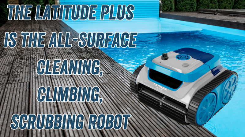 The INOPOOL Latitude Plus Robotic Pool Cleaner Is Cordless and ...