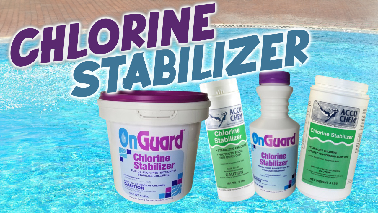 What is Chlorine Pool Stabilizer? - EZ Pool & Spa Supply