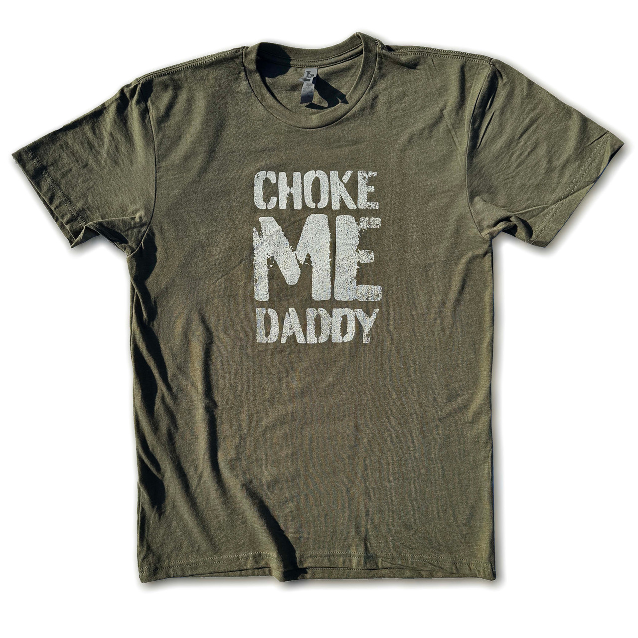 Choke Me Daddy