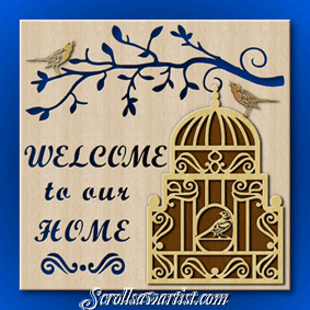 Welcome to our home - Scroll Saw Artist