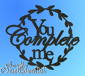 You complete me - Scroll Saw Artist